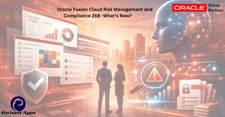 Oracle Fusion Cloud Risk Management and Compliance 26B -What's New ...